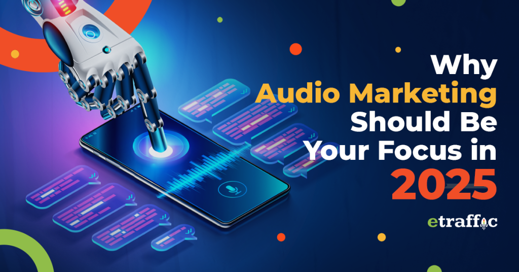 2025 Audio Marketing: Key to Consumer Engagement